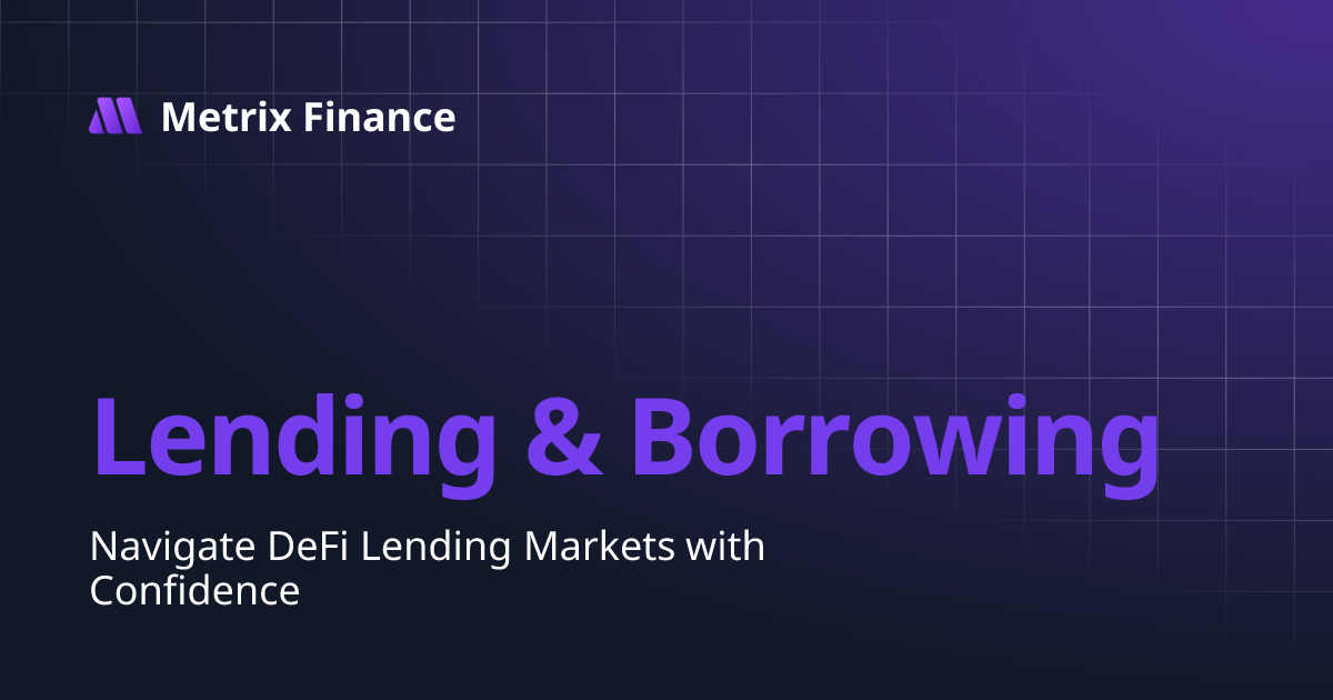 Lending & Borrowing | Metrix Finance